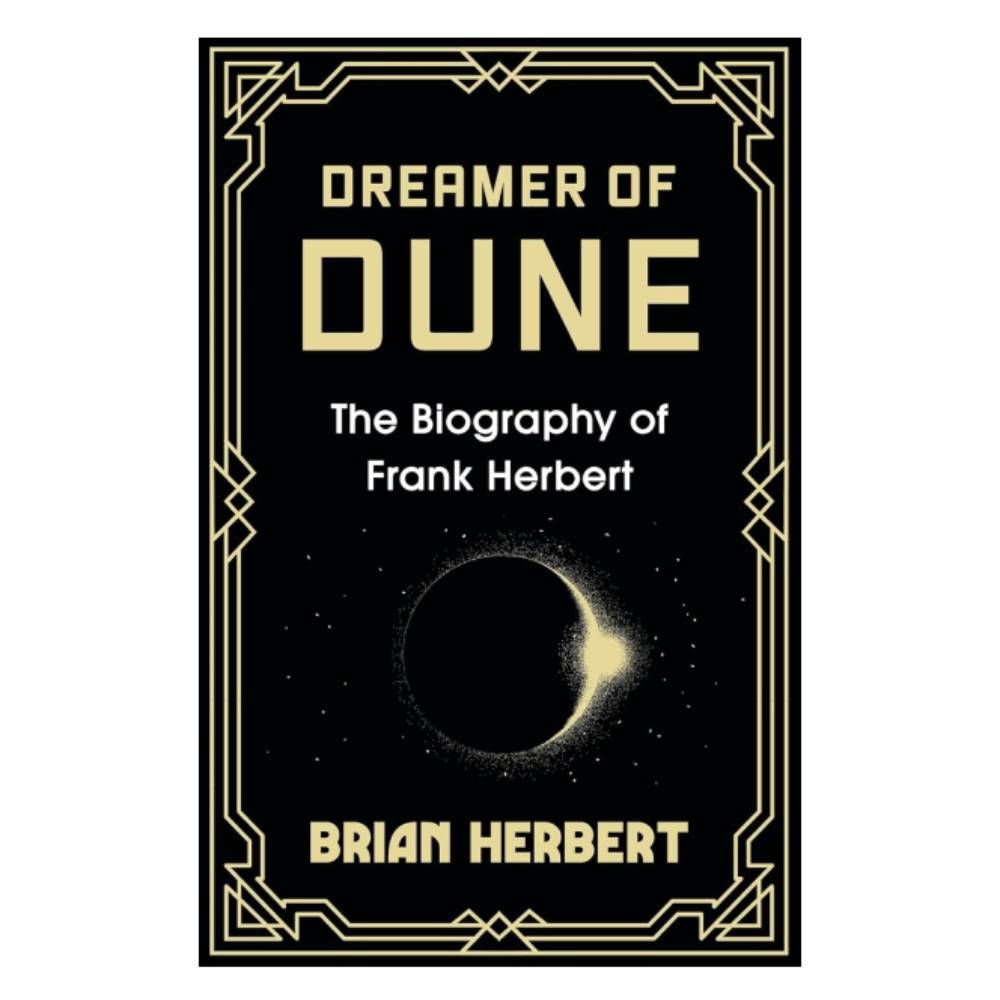 Dreamer of Dune Brian Herbert | Gigatron